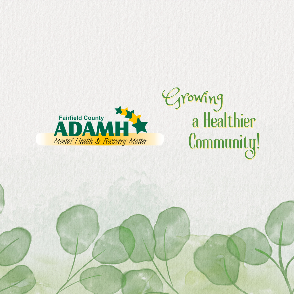 Growing a Healthier Community | Fairfield County ADAMH Board